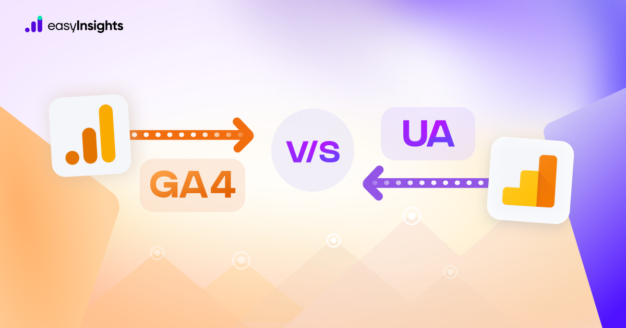 Create Universal Analytics Reports in GA4 | EasyInsights
