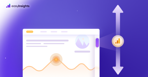Tracking Scroll Percentage in GA4 using GTM - EasyInsights