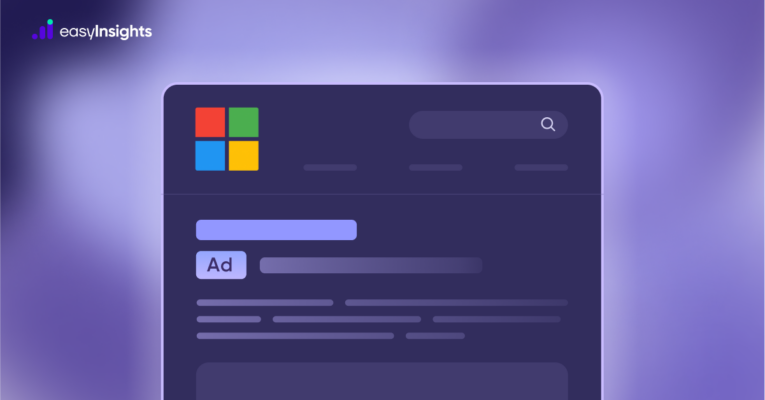 Microsoft Ads: A Complete Guide for Marketers - EasyInsights